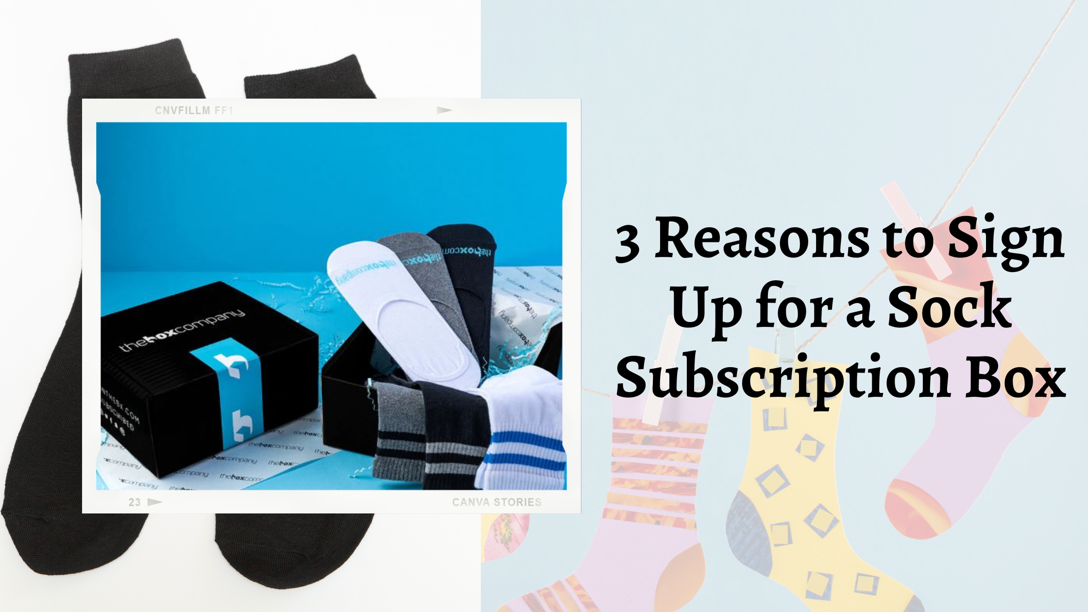 Top 3 reasons to sign up for a sock subscription box – The BoxCompany