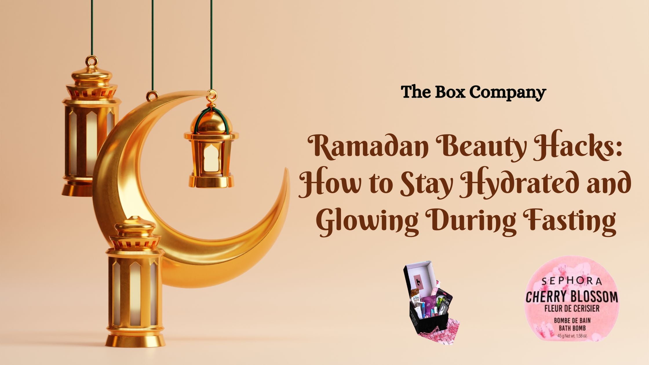 Ramadan Beauty Hacks: How to Stay Hydrated and Glowing During Fasting ...