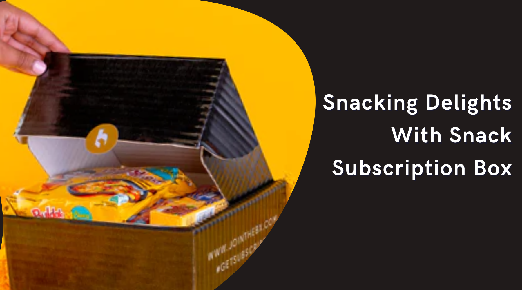 Snacking Delights With Snack Subscription Box – The BoxCompany